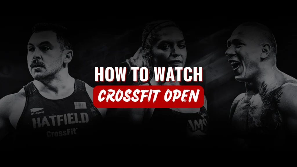 How to Watch CrossFit Open 2025 Live - Everything CrossFit