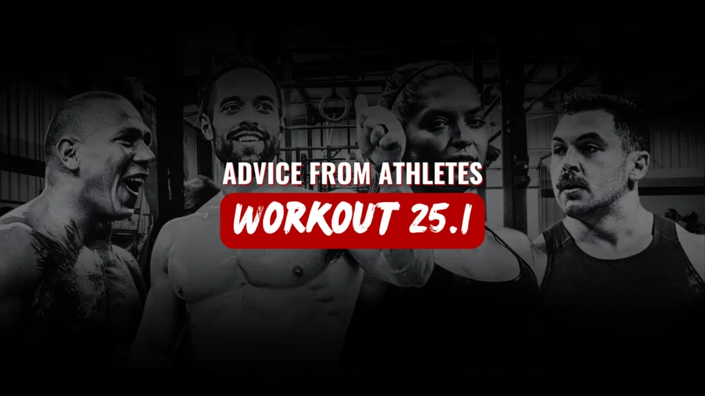 WOD 25.1 Tips from CrossFit Athletes - Everything CrossFit